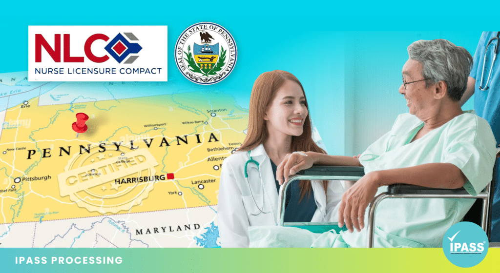 Pennsylvania Embraces Multi-State Nursing License - IPASS Processing